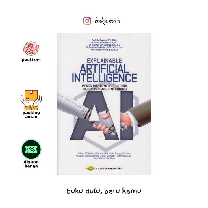 Buku Explainable Artificial Intelligence menggunakan Metode-Metode ... Buku Explainable Artificial Intelligence menggunakan Metode-Metode ...