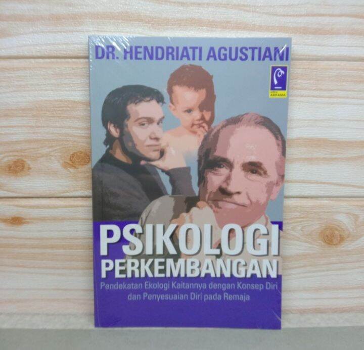 Buku Psikologi Perkembangan Pendekatan Ekologi Kaitannya dengan Konsep Diri dan Penyesuaian diri ...