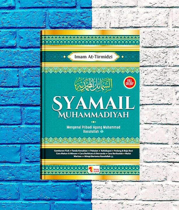 Buku Syamail Muhammadiyah - Mengenal Pribadi Agung Nabi Muhammad ...