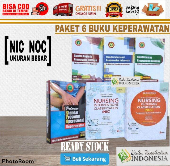 PAKET 6 BUKU KEPERAWATAN NIC NOC 3S SDKI SIKI SLKI PEDOMAN STANDAR PROSEDUR OPERASIONAL ...