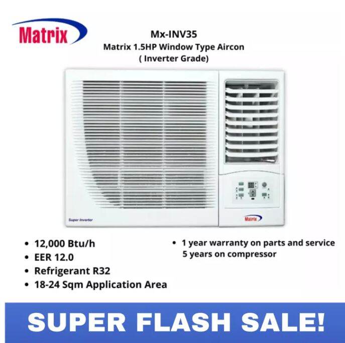 MX-INV35 Matrix 1.5HP Window Type Aircon Full Inverter | Lazada PH