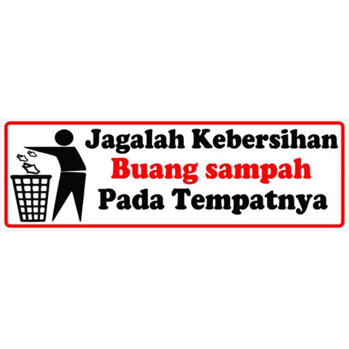 stiker jagalah kebersihan pada tempatnya | Lazada Indonesia
