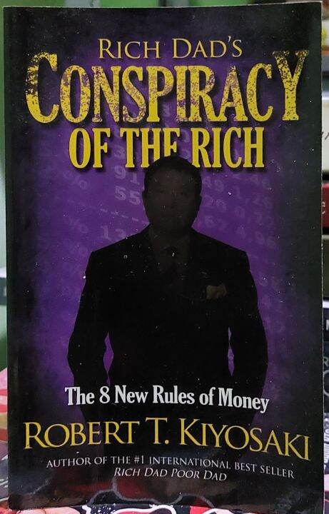 Rich Dads Conspiracy Of The Rich The 8 New Rules Of Money Lazada Ph