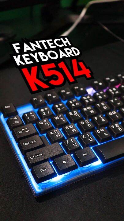 FANTECH คีย์บอร์ดเกมมิ่ง Semi Mechanical ไฟ RGB Gaming Keyboard รุ่น K514 | Lazada.co.th
