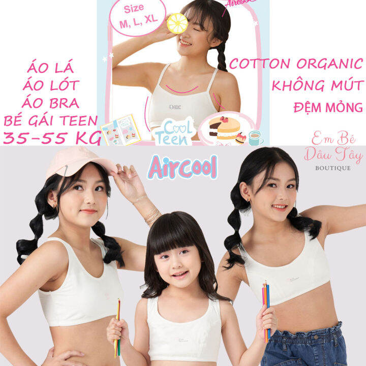Áo lá teen Aircool / Bra teen đệm mỏng / Áo lót teen cho bé gái cấp 2, cấp 3 (35-55kg) Áo ngực ...