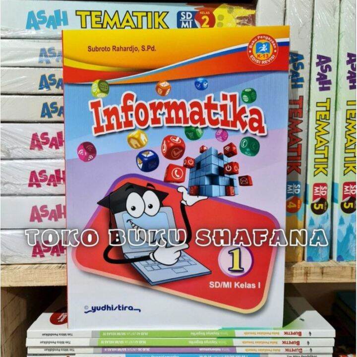 Buku Informatika Kelas 1 SD/MI K13 Edisi Revisi Yudhistira | Lazada Indonesia