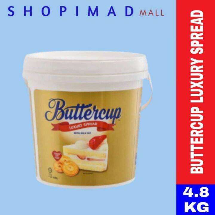 [4.8KG] BUTTERCUP LUXURY SPREAD WITH MILK FAT | Lazada