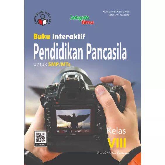 Buku Interaktif Pendidikan Pancasila PPKN Kelas VIII, 8 Kurikulum Merdeka Tahun 2023 Intan ...
