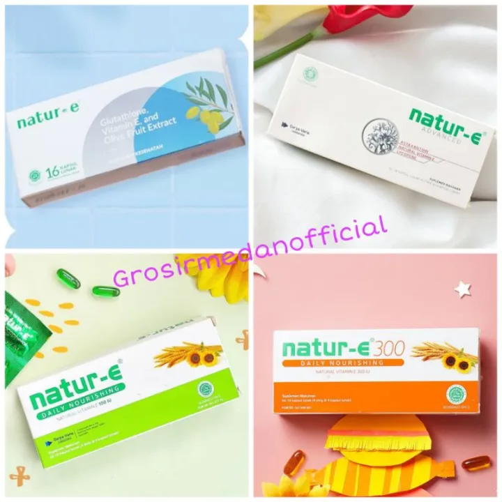 NATUR E - VITAMIN E 100 IU - NOURISH 300 IU - WHITE DAN ADVANCED ...