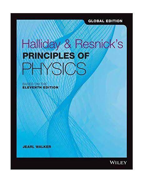 ORIGINAL Halliday & Resnick's Principles Of Physics Based On The 11e ...
