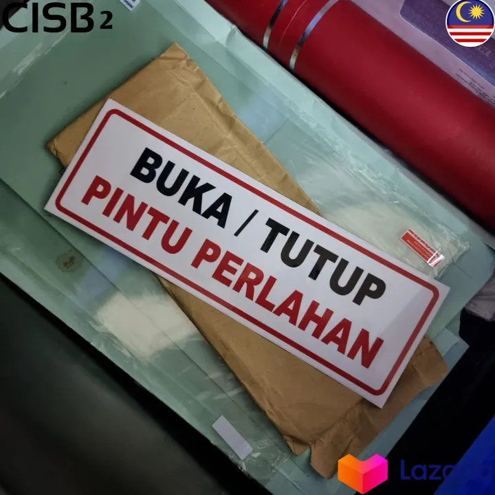 BUKA TUTUP PINTU PERLAHAN Laminate Sticker Open Close Door Slowly Vinyl ...