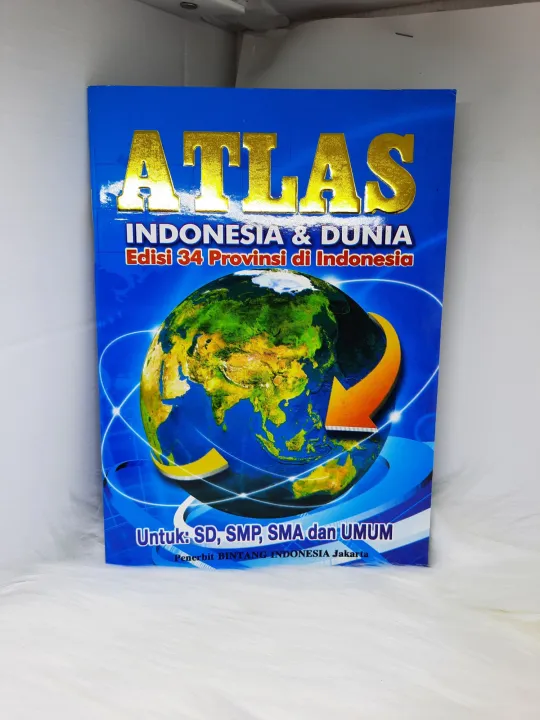Buku Atlas Indonesia Dan Dunia Edisi 34 Provinsi di Indonesia | Lazada ...
