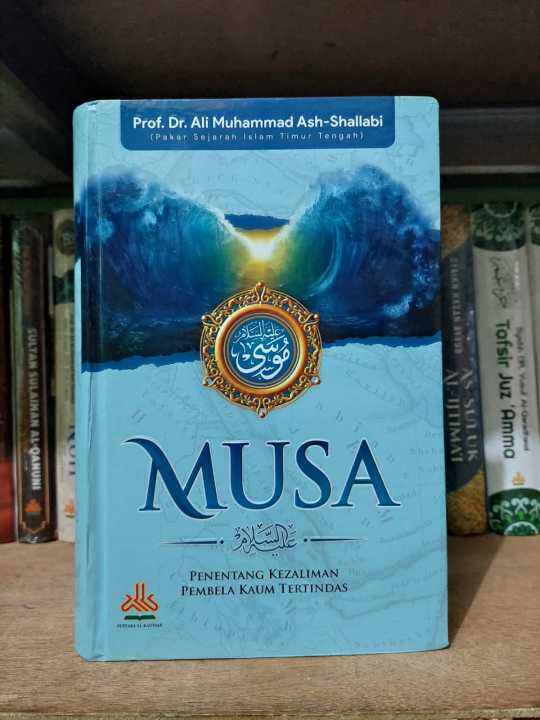 BUKU Musa Alaihissalam (Penentang Kezaliman, Pembela Kaum Tertindas ...
