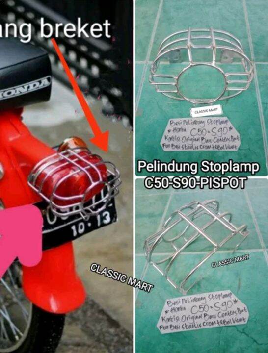 BESI PELINDUNG STOPLAMP LAMPU BELAKANG HONDA S90 90S C90 C70 C50 PISPOT ...