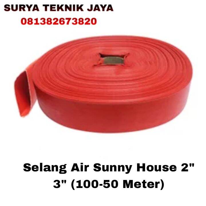 SELANG POMPA IRIGASI SUNNY HOUSE 3 INCH PANJANG 100-50 METER 3 BAR ...