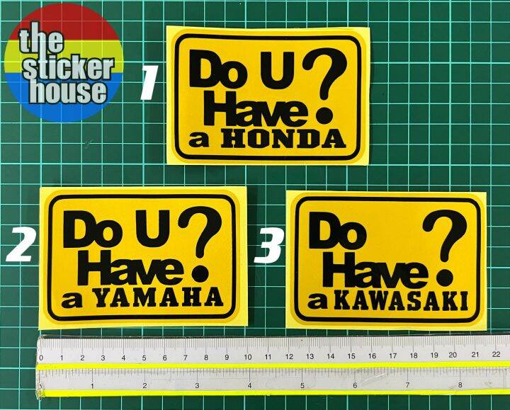 STICKER AYAT PERKATAAN ( DO YOU HAVE A HONDA / DO YOU HAVE A YAMAHA ...