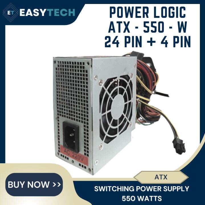 EASYTECH | POWER LOGIC ATX 550W 24 PIN+4PIN (SECOND HAND) | Lazada PH
