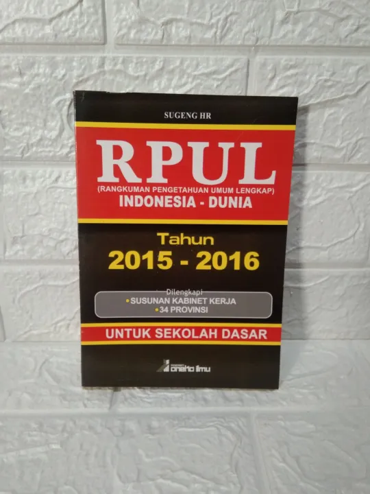 BUKU RPUL (RANGKUMAN PENGETAHUAN UMUM LENGKAP) UNTUK SEKOLAH DASAR ...