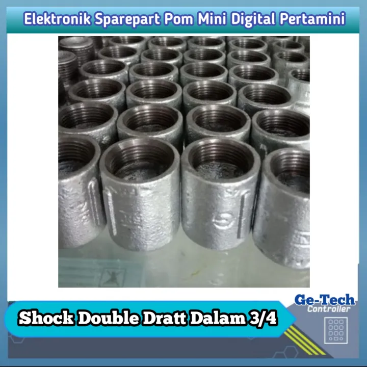 Shock Double Dratt Dalam 3/4 Bahan Besi Galvanis Untuk Instalasi Pom ...