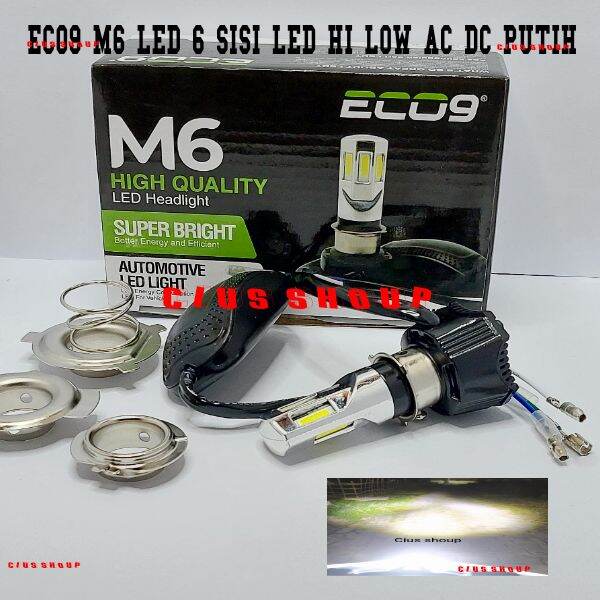 LAMPU UTAMA LED 6 SISI M6 ECO9 AC DC SOKET H6 H7 H4 UNTUK LAMPU UTAMA MOTOR LUMINOS NINE ...
