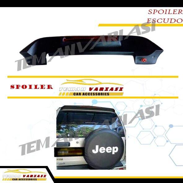 SPOILER SAYAP BELAKANG LAMPU TOPI BELAKANG MOBIL SUZUKI ESCUDO EPOXY ...