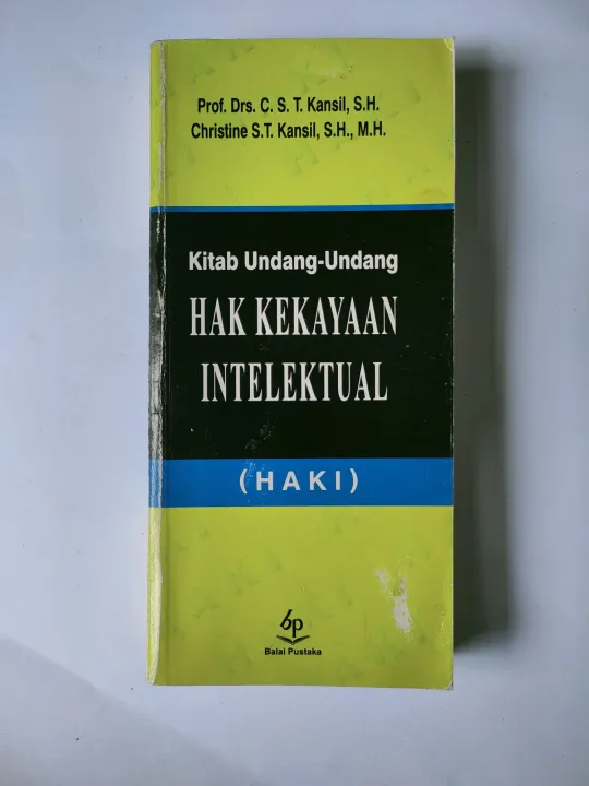 buku original. kitab undang-undang hak kekayaan intelektual (Haki). Prof. Drs C.S.T Kansil. S.H ...