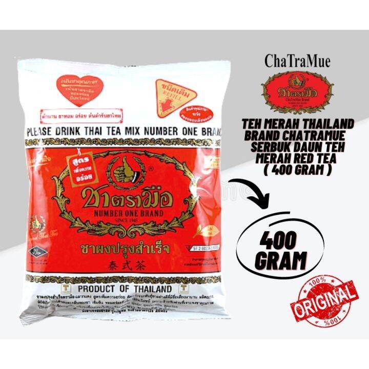 SALES!! CHATRAMUE RED TEA ORIGINAL THAILAND / TEH MERAH THAILAND 400G ...
