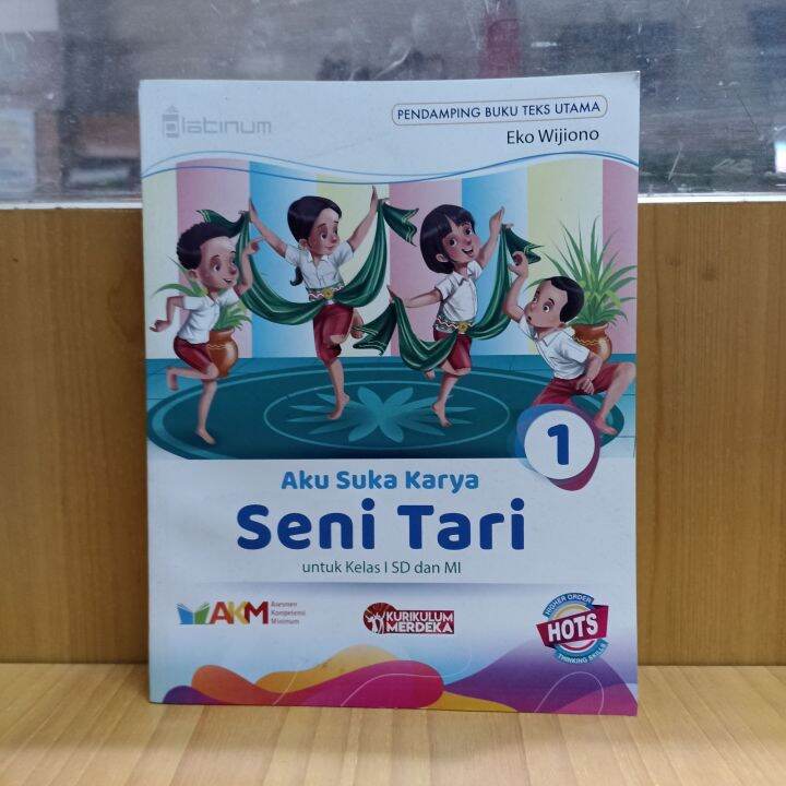 Buku Seni Tari Kelas 1 SD Kurikulum Merdeka Platinum | Lazada Indonesia