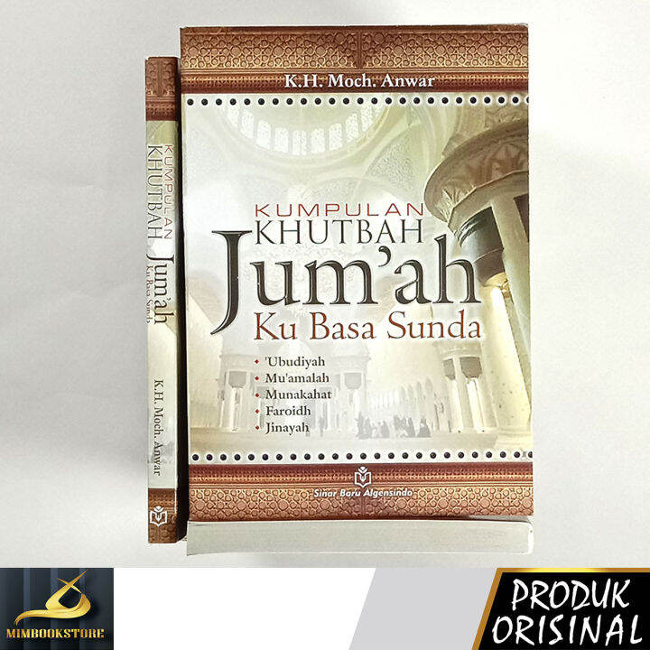 Buku - Kumpulan Khutbah Jum'ah - Ku Basa Sunda - K. H. Moch Anwar ...
