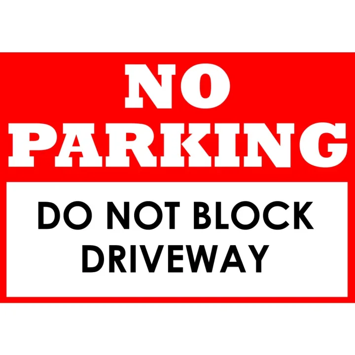 NO PARKING DO NOT BLOCK DRIVEWAY A4 SIGNAGE | Lazada PH