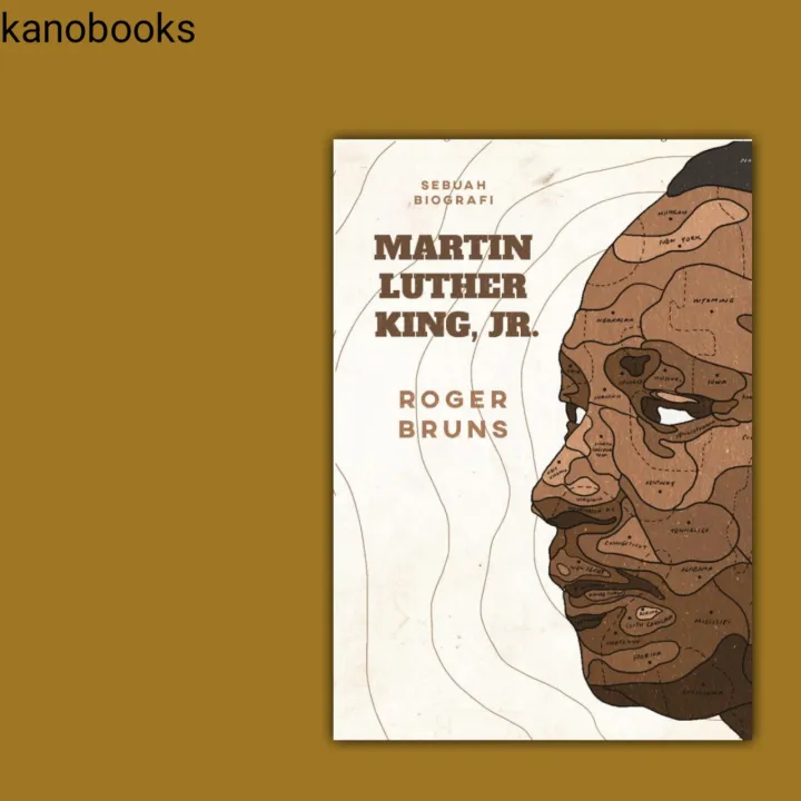 Buku Martin Luther King, Jr (Sebuah Biografi) - Roger Bruns | Lazada ...