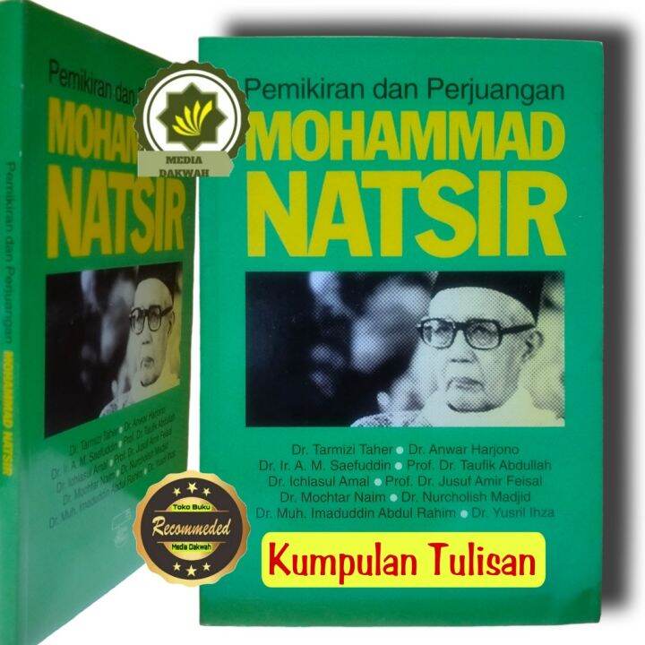 Buku Kumpulan Tulisan Tentang M.Natsir PEMIKIRAN dan PERJUANGAN Mohammad Natsir Kiprah Dakwah ...