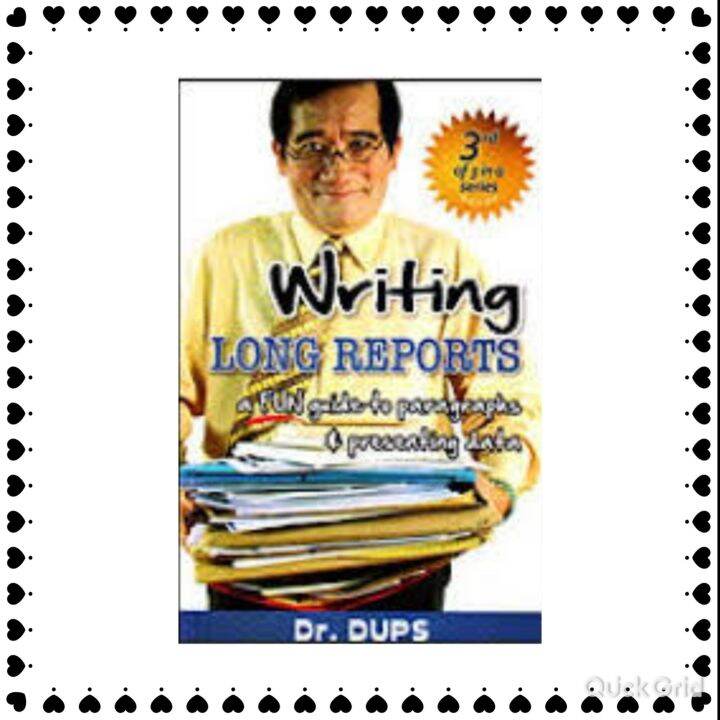 Writing Long Reports a fun guide to paragraphs & presenting data ...