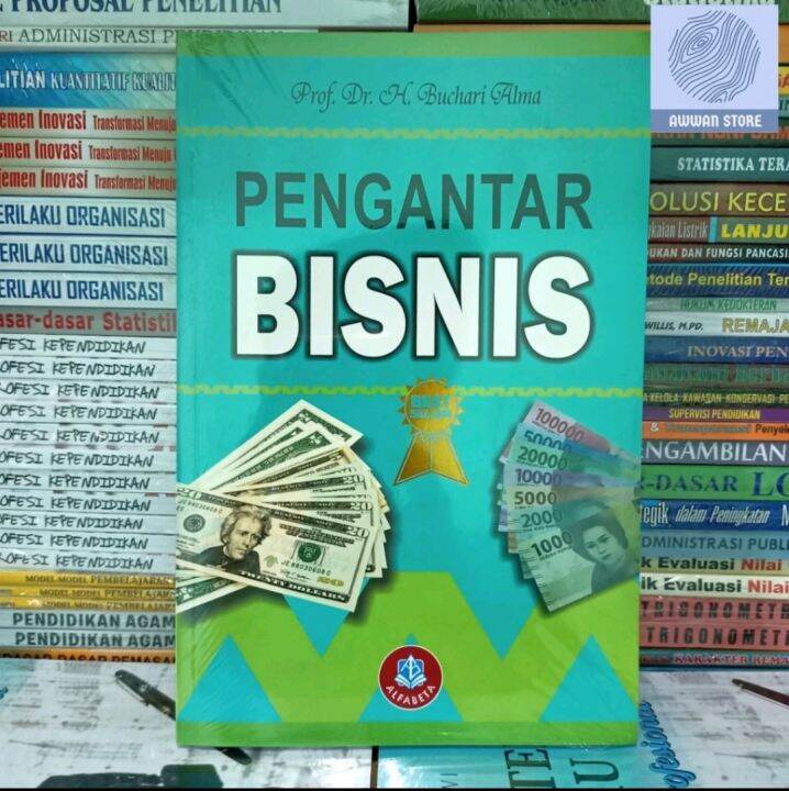BUKU PENGANTAR BISNIS PENULIS PROF. DR. H. BUCHARI ALMA | Lazada Indonesia