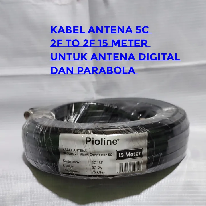 KABEL PARABOLA RG6/PIOLINE KABEL ANTENA 5C RG6 JACK 2F TO 2F 15METER | Lazada Indonesia