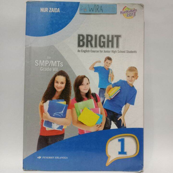 BRIGHT AN ENGLISH COURSE FOR JUNIOR HIGH SCHOOL STUDENTS FOR SMP MTS BRIGHT AN ENGLISH COURSE FOR JUNIOR HIGH SCHOOL STUDENTS FOR SMP MTS