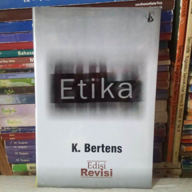 Buku ETIKA Edisi Revisi by K.Bertens | Lazada Indonesia
