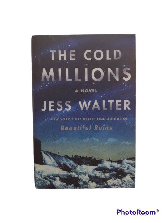 THE COLD MILLIONS by: Jess Walter | Lazada PH