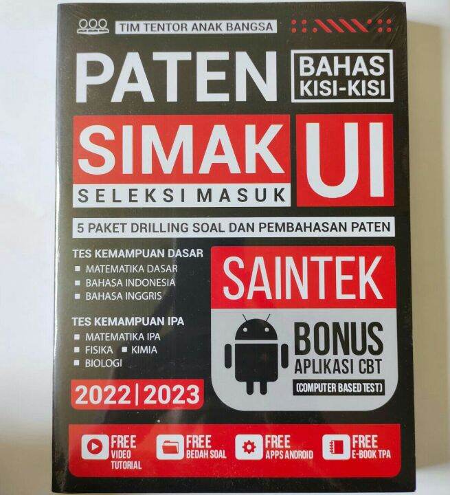 Buku Paten Bahas Kisi-Kisi Seleksi Masuk (SIMAK) UI SAINTEK 2022/2023 ... Buku Paten Bahas Kisi-Kisi Seleksi Masuk (SIMAK) UI SAINTEK 2022/2023 ...