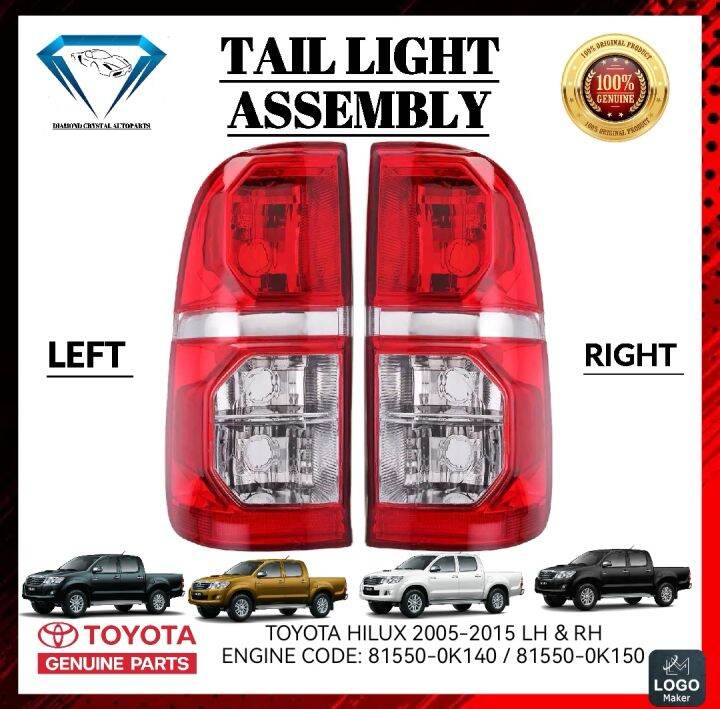TAIL LIGHT ASSEMBLY TOYOTA HILUX 2005-2015 ENGINE CODE: 81550-0K140 ...