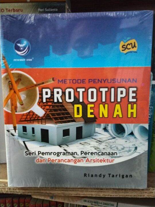 Metode Penyusunan Prototipe Denah (Seri Pemrograman, Perencanaan Dan Perancangan Arsitektur ...