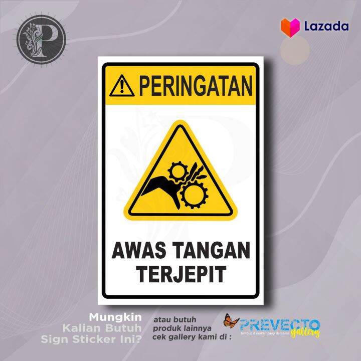 Stiker Safety Sign K3 Rambu Awas Tangan Terjepit Sticker Vinyl Tahan ...