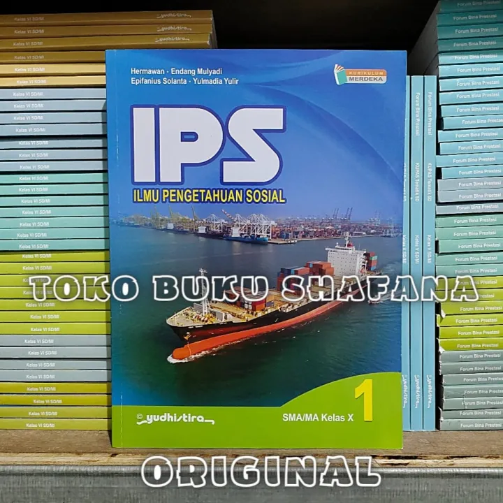 Buku IPS Kelas 1 / X 10 SMA Yudhistira Kurikulum Merdeka ( KURMER ) Ilmu Pengetahuan Sosial ...