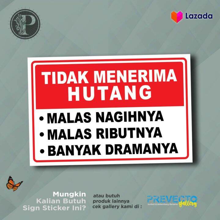 Sticker Sign Tidak Menerima Hutang Dilarang Ngutang Sticker Vinyl Tahan Air | Lazada Indonesia