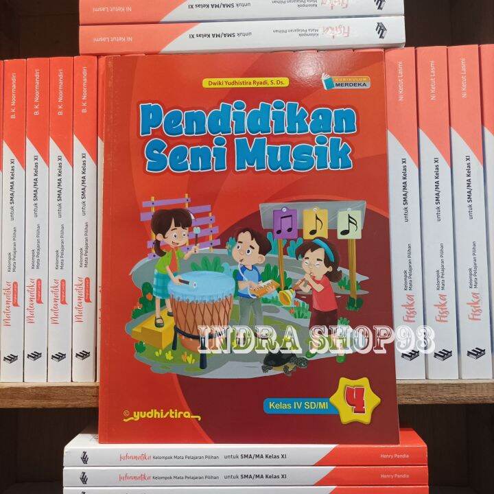 Buku Pendidikan Seni Musik Kelas 4 SD/Mi Yudhistira Kurikulum Merdeka ...