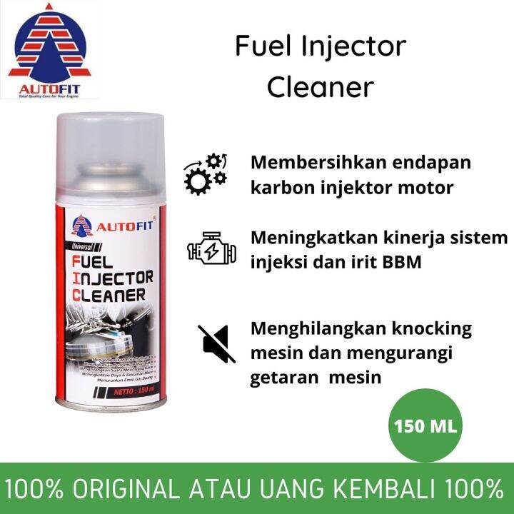 Fuel Injector Cleaner 150ml AUTOFIT Tune Up Injector Mesin Injeksi ...