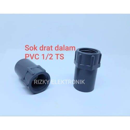 Sok Socket Drat Dalam SDD 1/2 inch Faucet Sock Sambungan Pipa PVC JAYA ...