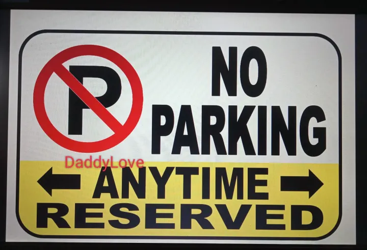 NO PARKING ANYTIME RESERVED PVC SIGNAGE 7.8X11 inches | Lazada PH
