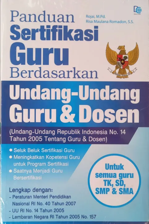 BUKU PANDUQN SERTIFIKASI GURU (Berdasarkan Undang-Undang Guru & Dosen) | Lazada Indonesia