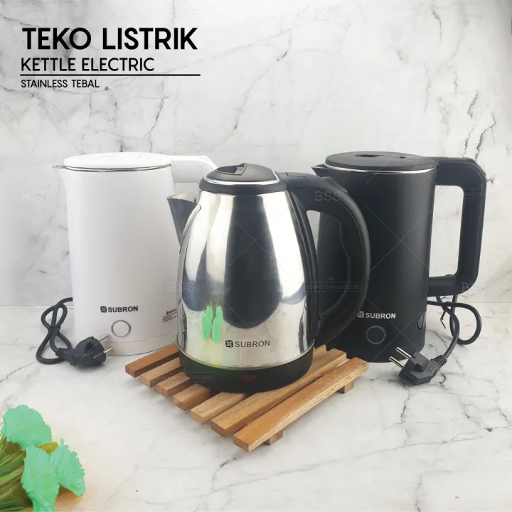 TEKO LISTRIK 2,3 LITER STAINLESS STEEL TEBAL KETTLE ELECTRIC SUBRON ...